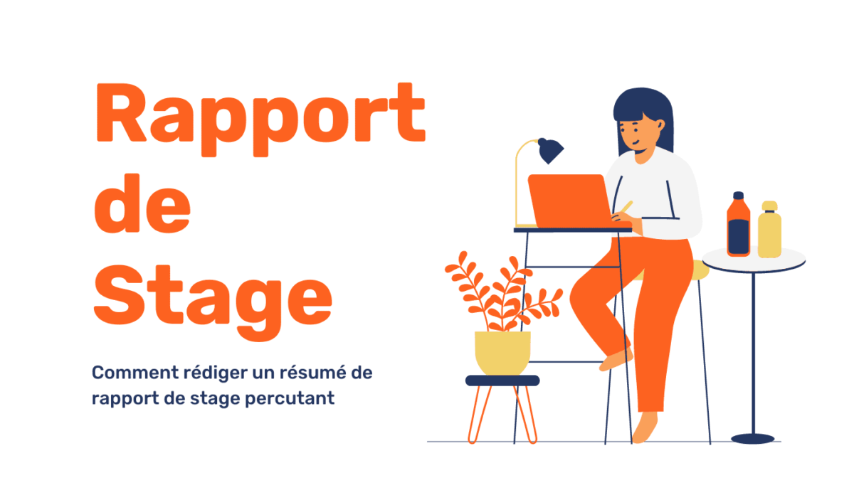 Comment rédiger un résumé de rapport de stage percutant ? 📕